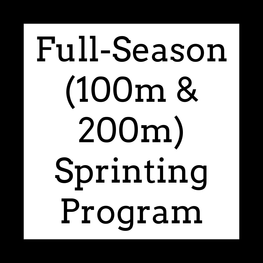 Full-Season 100m & 200m Sprinting Program – Matthew Ignatius